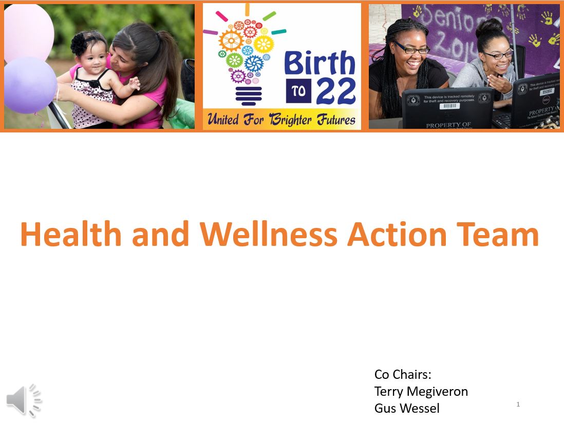 Birth to 22 Access to Health & Wellness